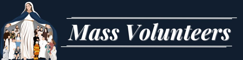 Mass Volunteers – Notre Dame Parish